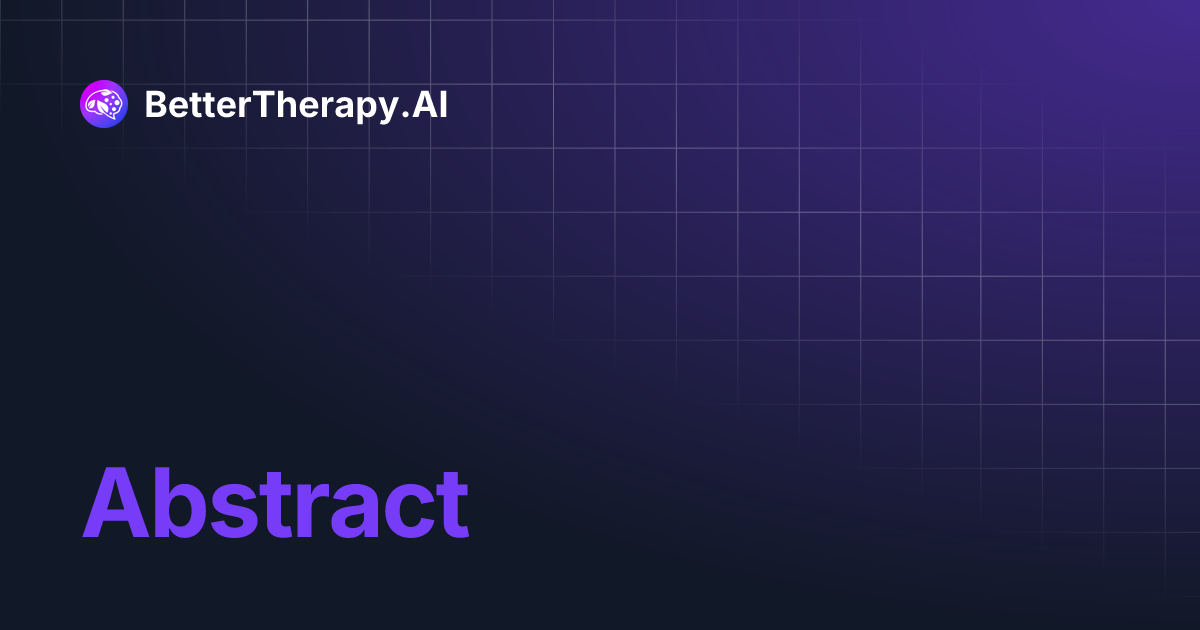 Abstract | BetterTherapy.AI